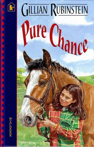 Pure Chance (Racers) by Gillian Rubinstein | Goodreads