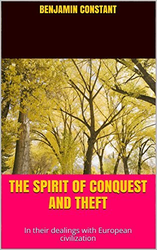 The Spirit of Conquest and Theft: In their dealings with European ...