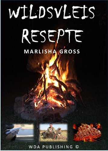 Wildsvleis Resepte (51 eResepte Book 5) by Marlisha Gross | Goodreads
