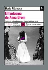 El fantasma de Anna Grom by Maria Ribakova | Goodreads