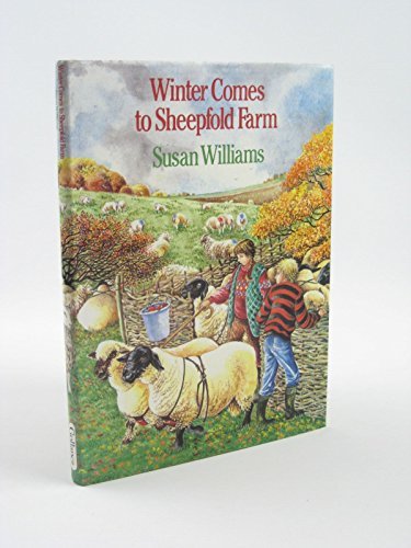 Winter Comes to Sheepfold Farm: A Story by Susan Williams | Goodreads