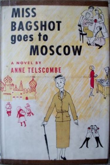 Miss Bagshot Goes to Moscow by Anne Telscombe | Goodreads
