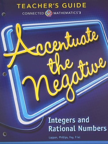 Connected Mathematics 3, Teacher's Guide, Accentuate the Negative by Glenda Lappan | Goodreads