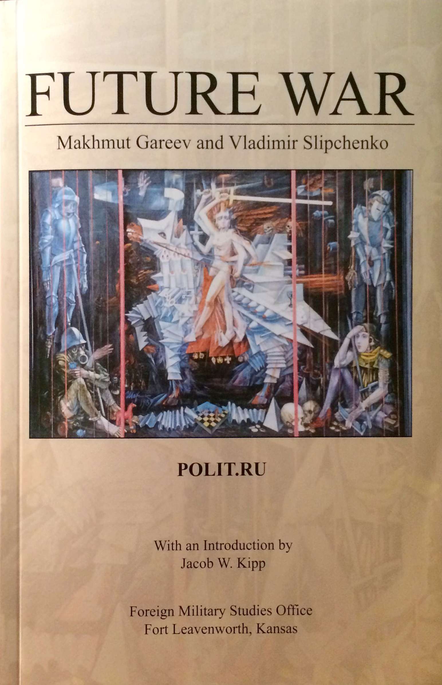 Future War by Makhmut Gareev | Goodreads