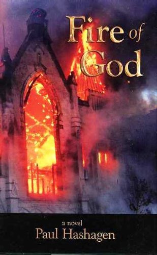 Fire of God by Paul Hashagen | Goodreads