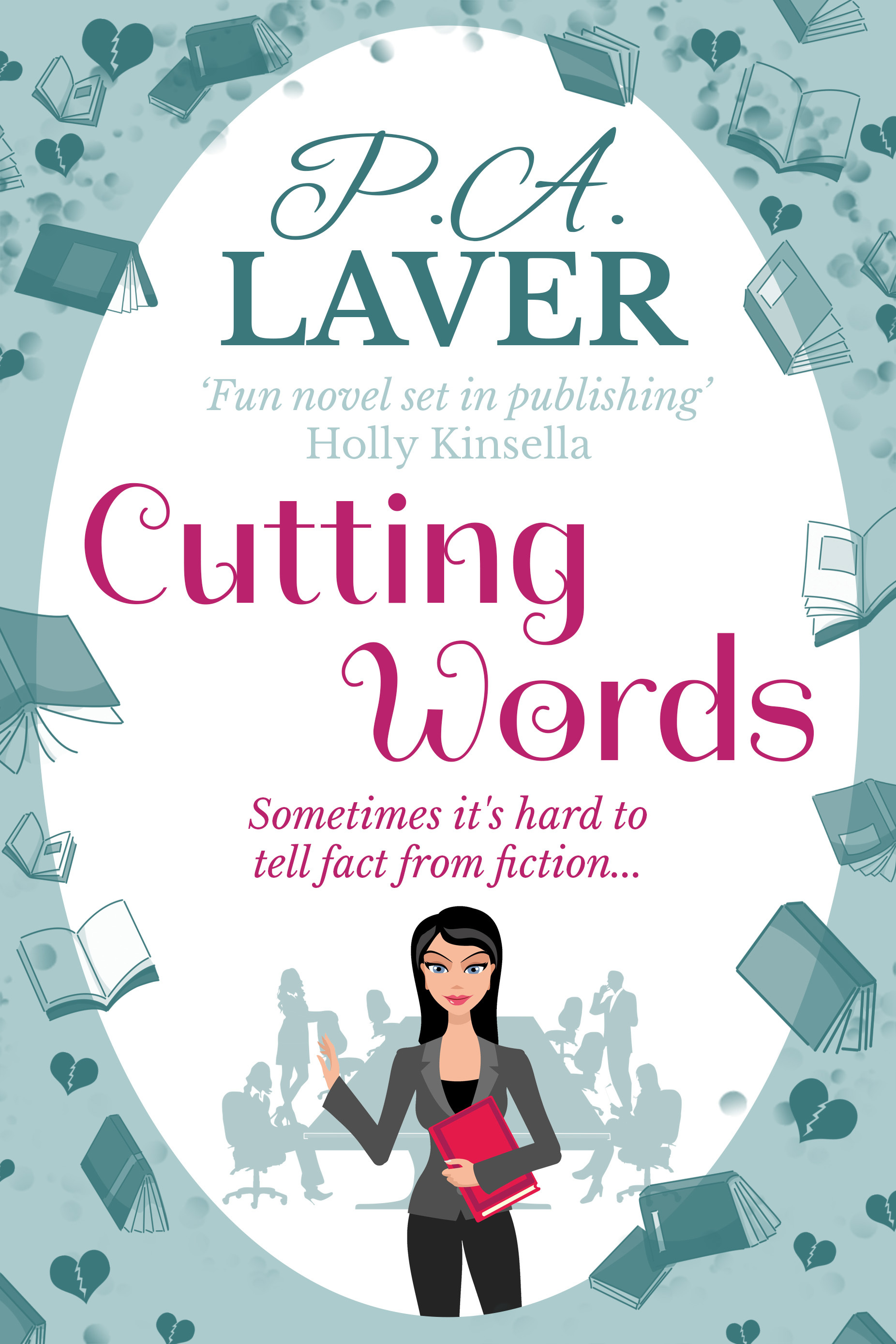 Cutting Words by P.A. Laver | Goodreads