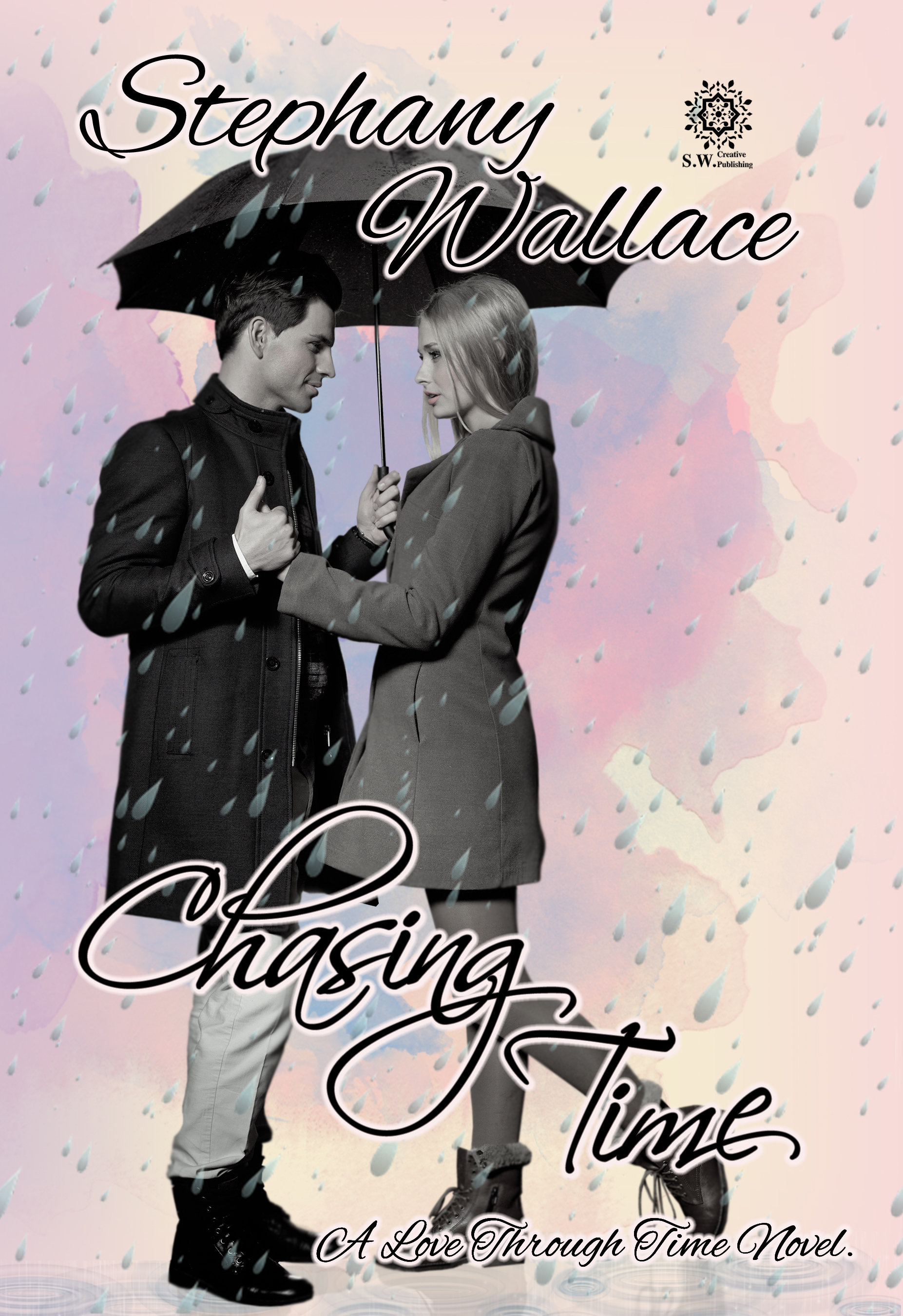 Chasing Time (A Love Through Time, #1) by Stephany Wallace | Goodreads