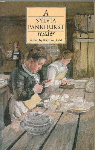 A Sylvia Pankhurst Reader by Estelle Sylvia Pankhurst | Goodreads