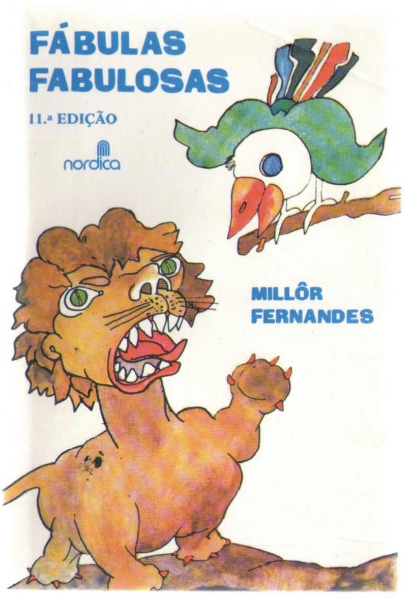 Fábulas Fabulosas by Millôr Fernandes | Goodreads