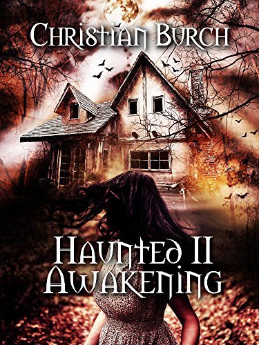 Haunted II: Awakening by Christian Burch | Goodreads