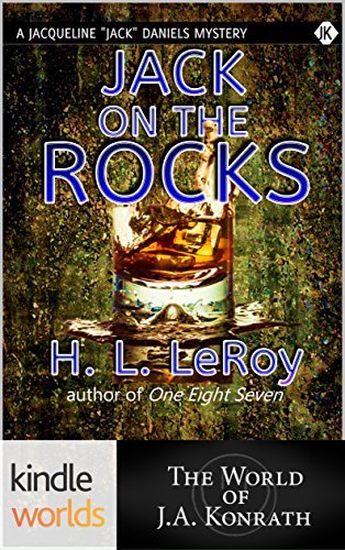 Jack on the Rocks (Jack Daniels and Associates) by H.L. LeRoy | Goodreads