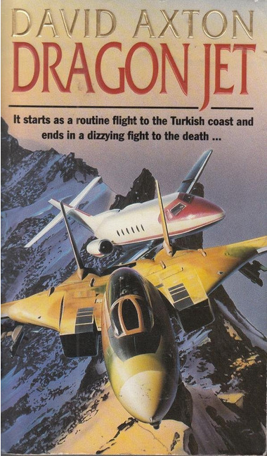 Dragon Jet by David Axton | Goodreads