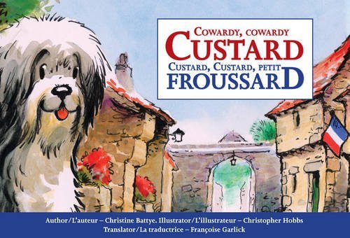 Cowardy, Cowardy Custard: Custard, Custard, Petit Froussard by ...