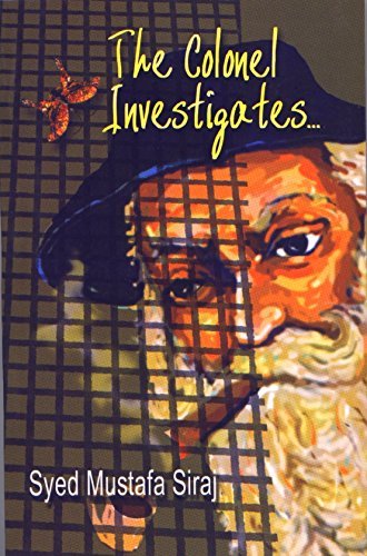 Colonel Investigates by Syed Mustafa Siraj | Goodreads