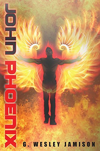 John Phoenix by G. Wesley Jamison | Goodreads