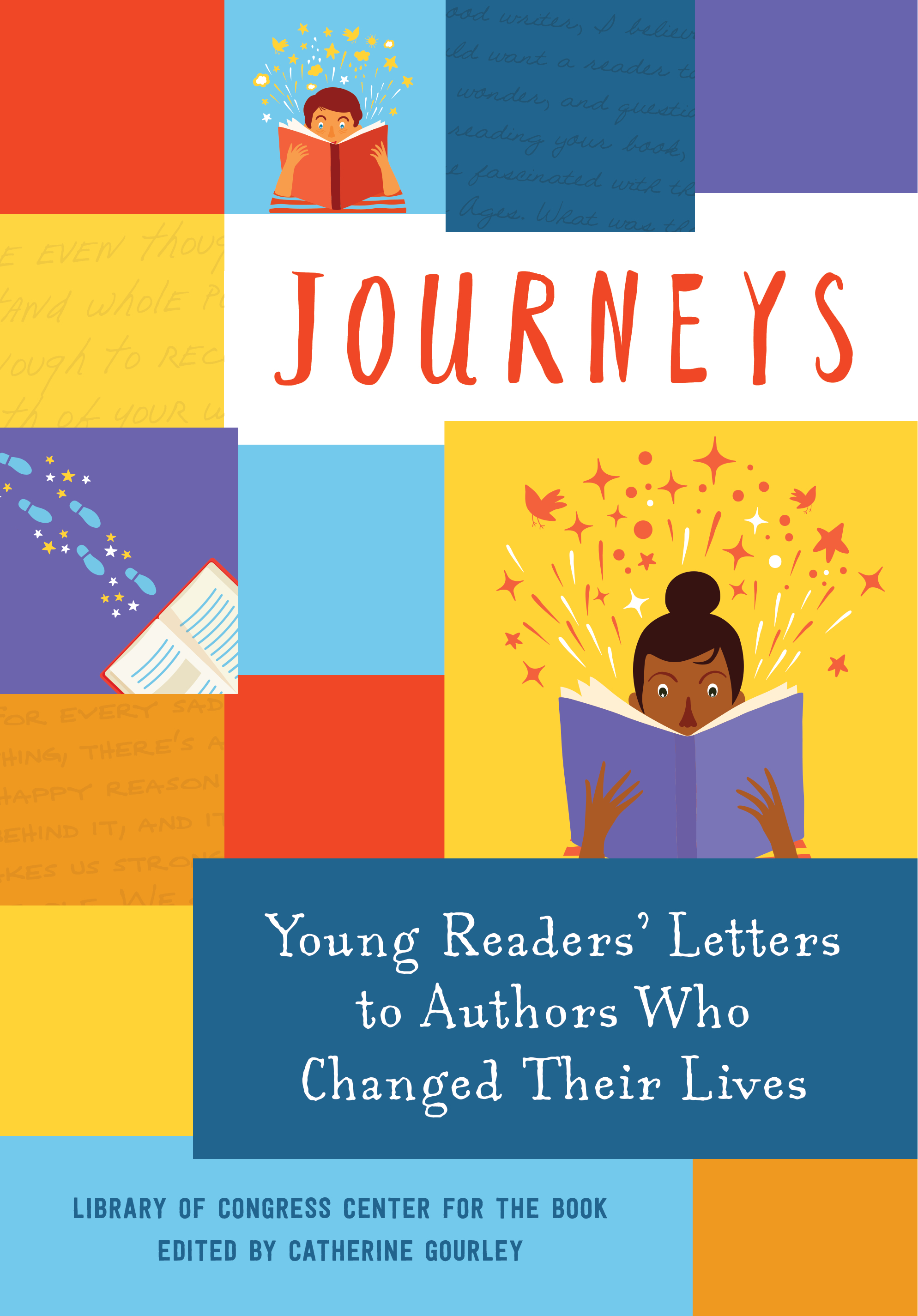 Journeys: Young Readers' Letters to Authors Who Changed Their Lives ...