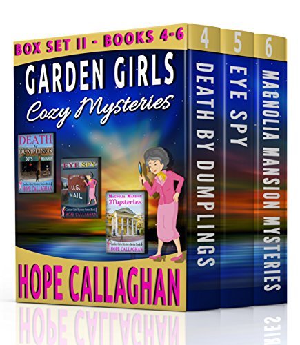 Garden Girls: Box Set II (Garden Girls #4-6) by Hope Callaghan | Goodreads