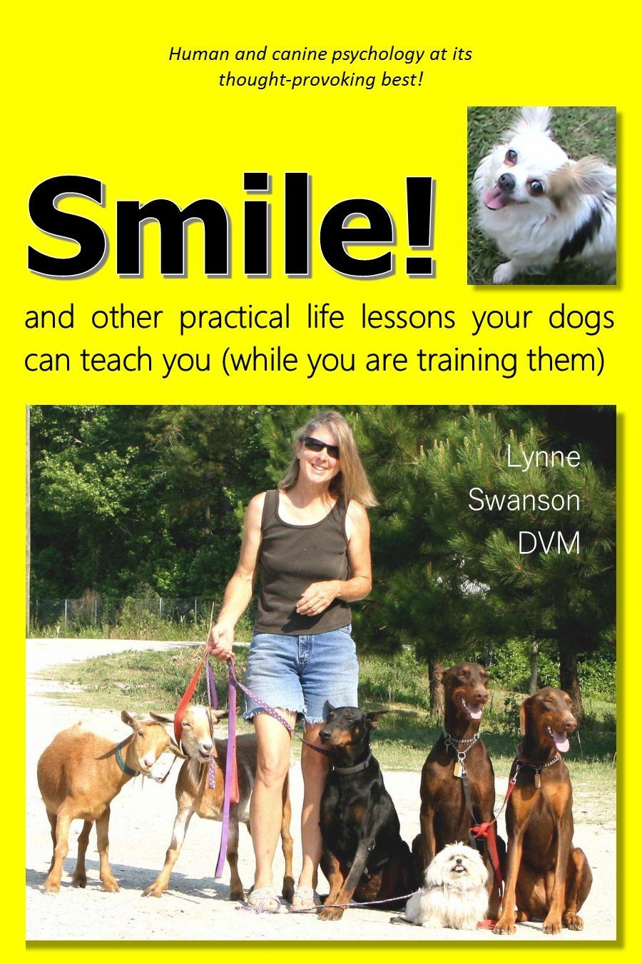 Smile! and other practical life lessons your dogs can teach you by ...