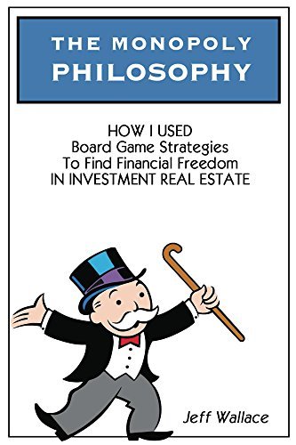 The Monopoly Philosophy: How I Used Board Game Strategies to Find ...