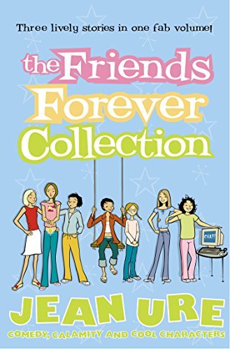 The Friends Forever Collection (Diary Series) by Jean Ure | Goodreads