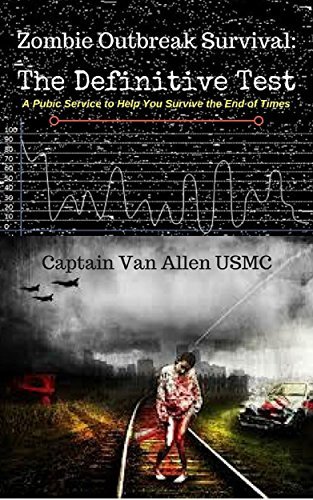 Zombie Outbreak Survival: The Definitive Test by Van Allen | Goodreads