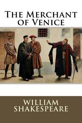 The Merchant of Venice William Shakespeare by William Shakespeare ...