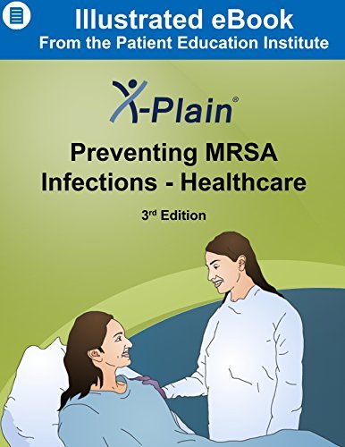 X-Plain ® Preventing MRSA Infections - Healthcare by S.F. Haddad ...