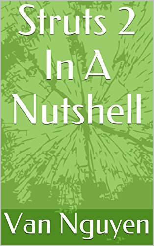 Struts 2 In A Nutshell by Van Nguyen | Goodreads