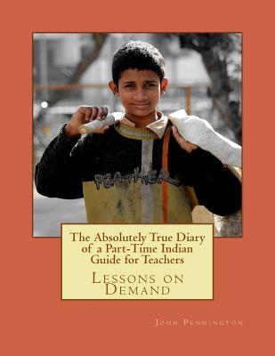The Absolutely True Diary of a Part-time Indian Guide for Teachers ...