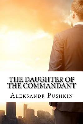 The Daughter of the Commandant by Alexander Pushkin | Goodreads