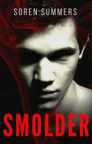 Smolder by Soren Summers | Goodreads