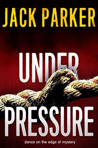 Under Pressure by Jack Parker | Goodreads