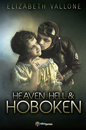 Heaven, Hell & Hoboken by Elizabeth Vallone | Goodreads