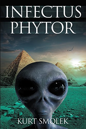 Infectus Phytor by Kurt Smolek | Goodreads