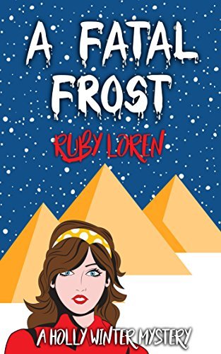 A Fatal Frost (Holly Winter Mystery #2) by Ruby Loren | Goodreads