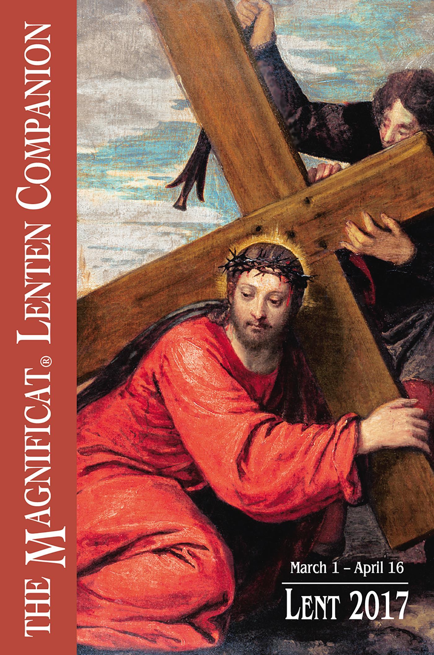 The 2017 Magnificat Lenten Companion by Magnificat | Goodreads