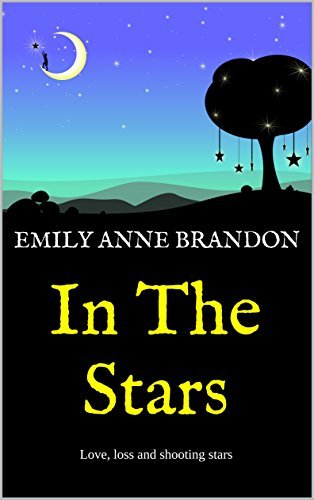 In The Stars by Emily Anne Brandon | Goodreads