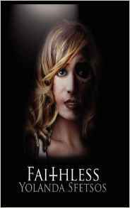 Faithless (Alyce Kerr, Faith Healer #1) by Yolanda Sfetsos | Goodreads