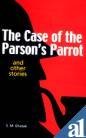 The Case Of The Parson's Parrot by S.M. Ghatak | Goodreads