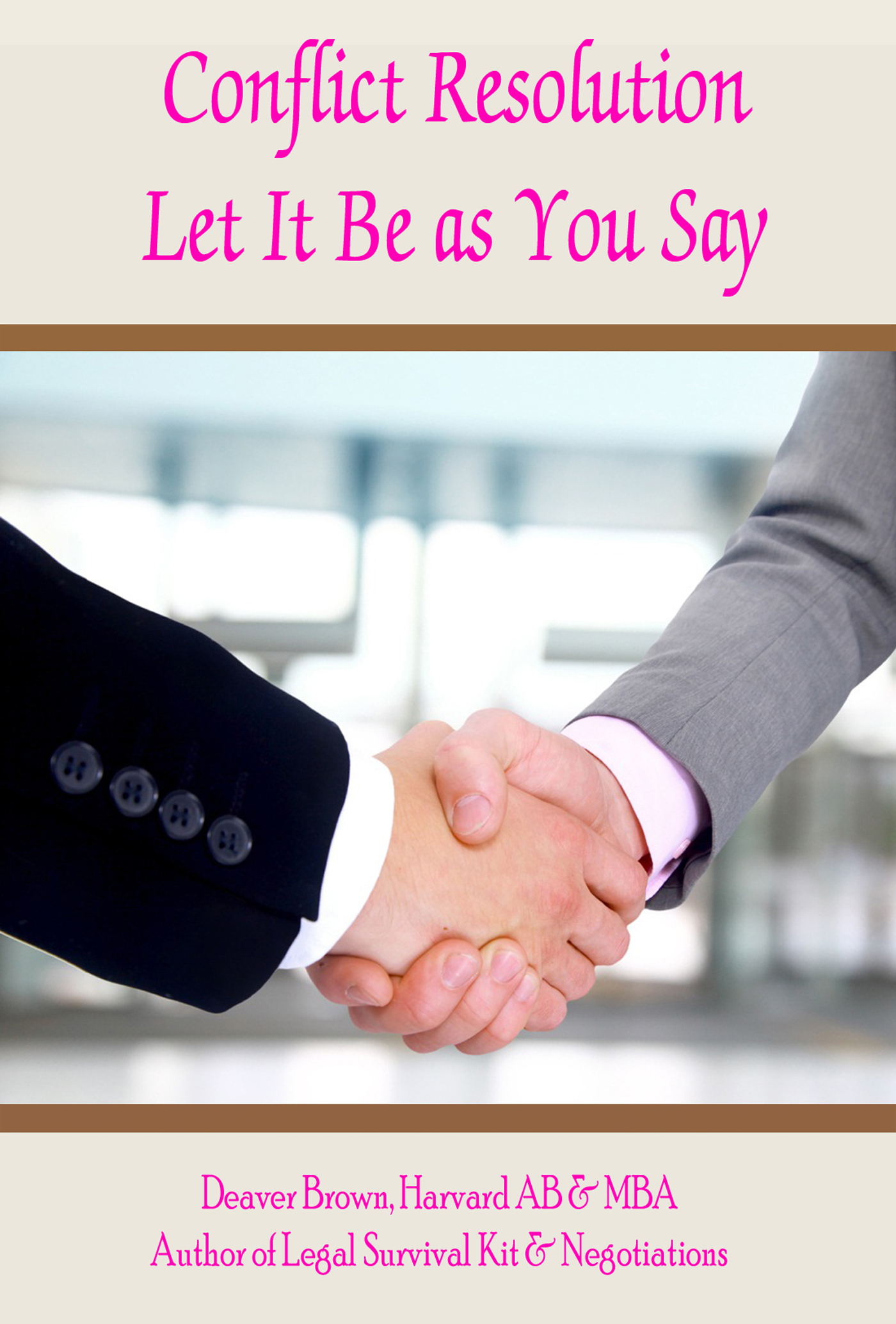 Conflict Resolution: Let It Be As You Say: Best Selling Conflict ...