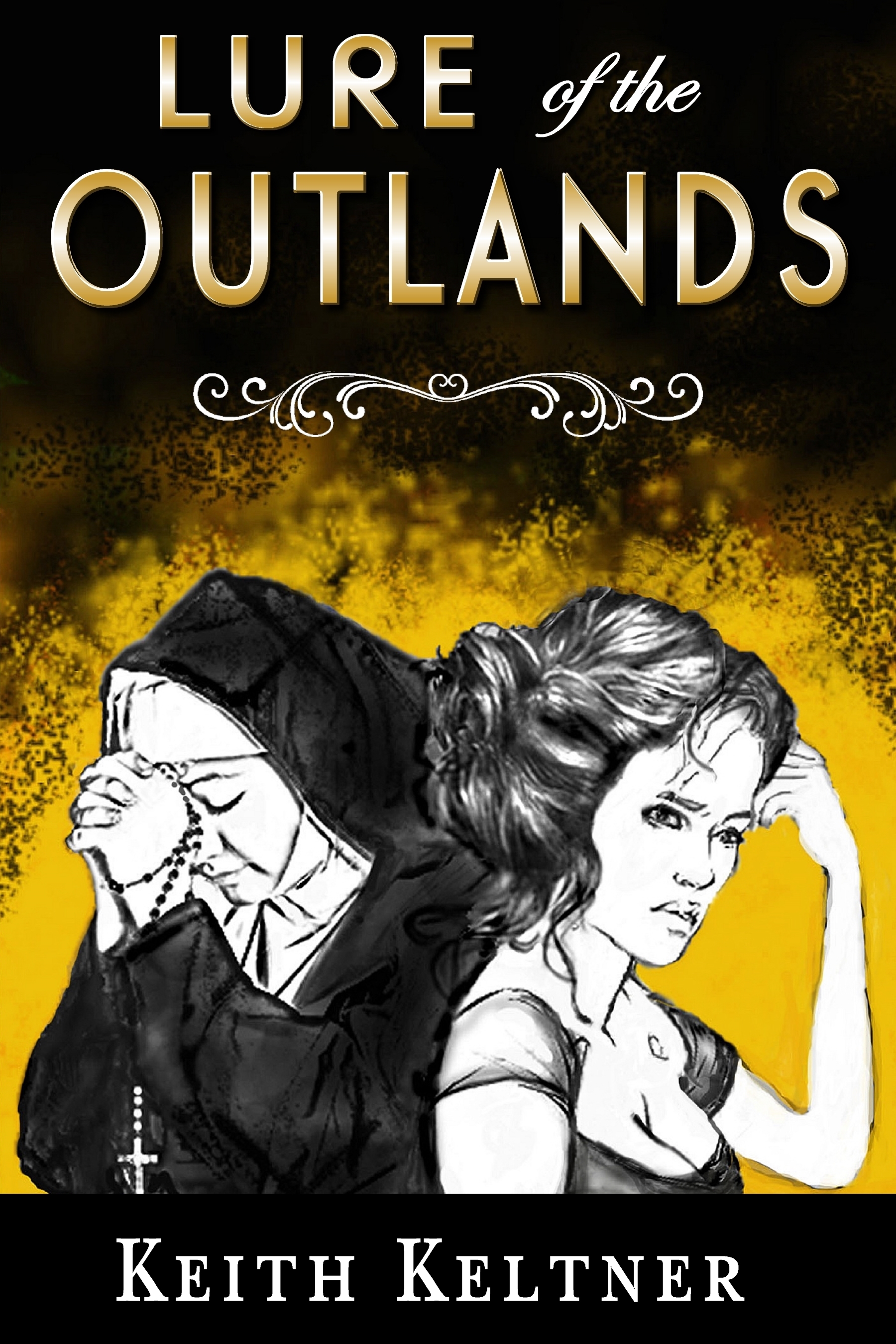 Lure of the Outlands by Keith Keltner | Goodreads