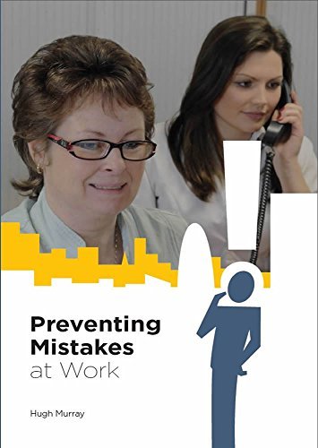 Preventing Mistakes at Work by Hugh Murray | Goodreads