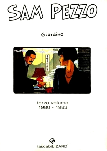 Sam Pezzo. Terzo volume 1980-1983 by Vittorio Giardino | Goodreads