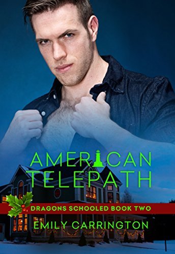 American Telepath (Dragons Schooled #2) by Emily Carrington | Goodreads
