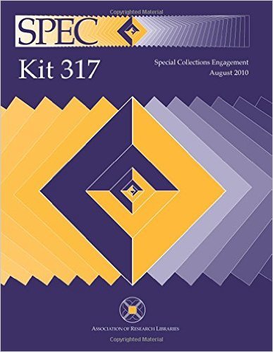 SPEC Kit 317: Special Collections Engagement by Adam Berenbak | Goodreads