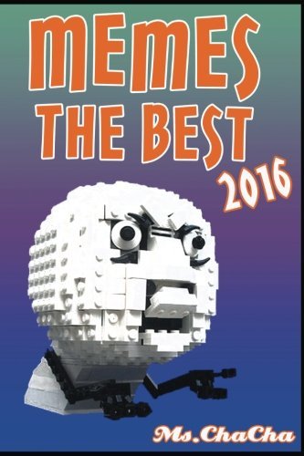 Memes: Memes The Best 2016 (MEMES Largest Funniest Memes and Funny ...
