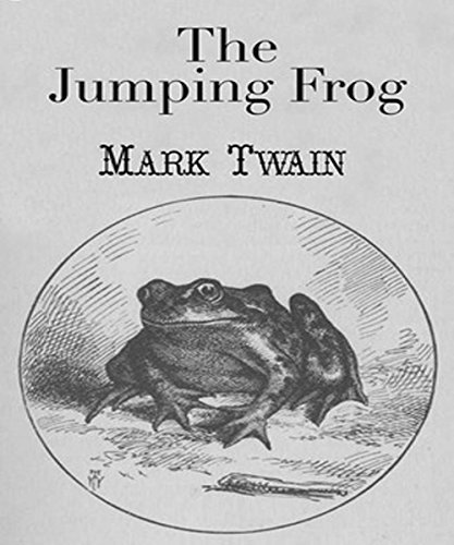 The Jumping Frog by Mark Twain | Goodreads