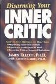 Disarming Your Inner Critic by James Elliott | Goodreads