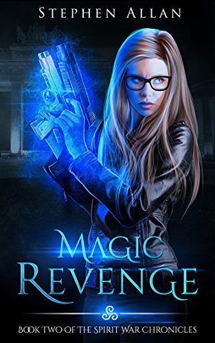 Magic Revenge (The Spirit War Chronicles #2) by Krista Marie | Goodreads