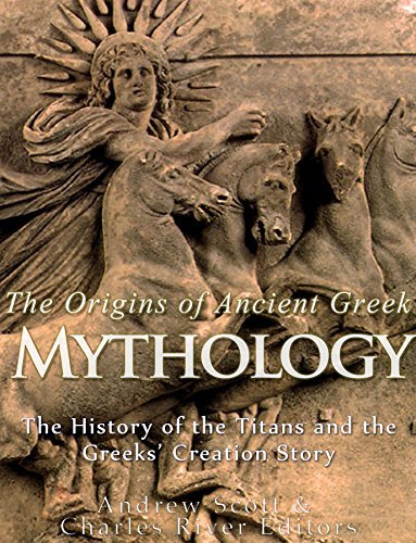 The Origins of Ancient Greek Mythology: The History of the Titans and ...